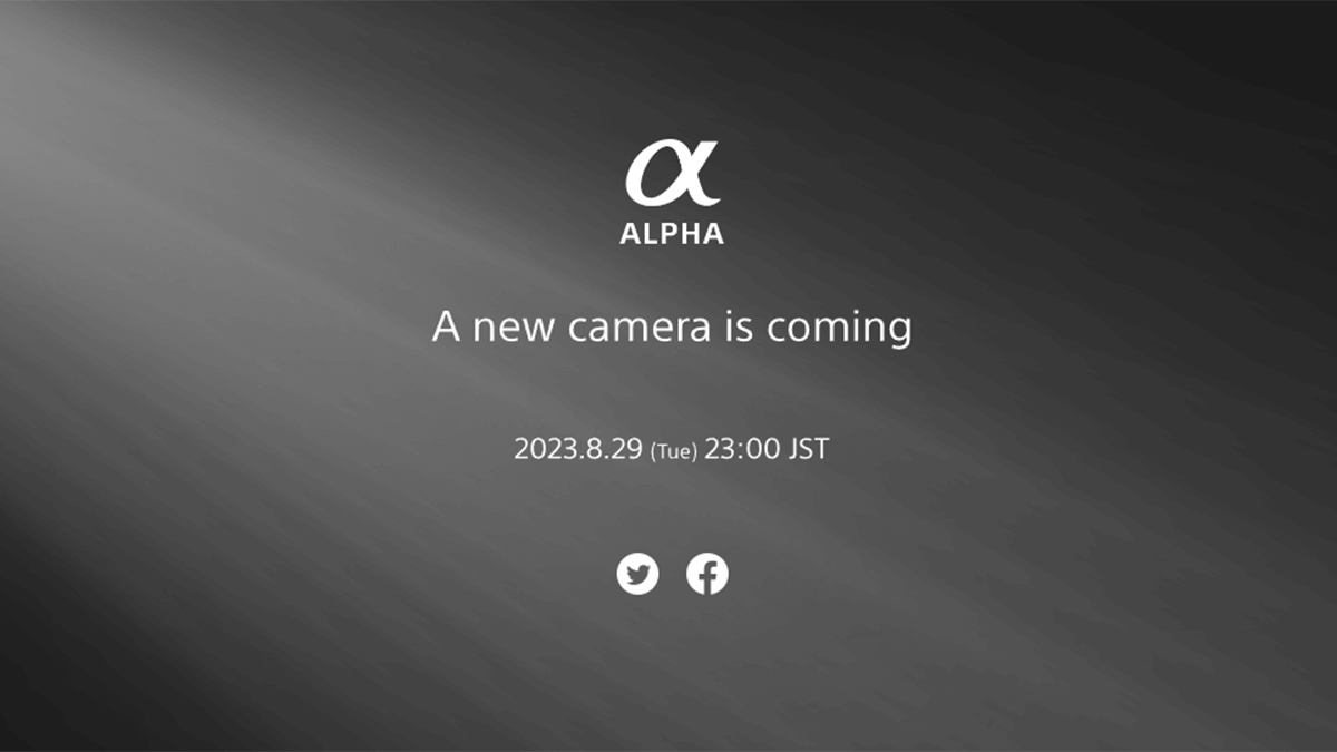 Sony to announce new alpha series camera on August 29, 2023 at 10:00 ...